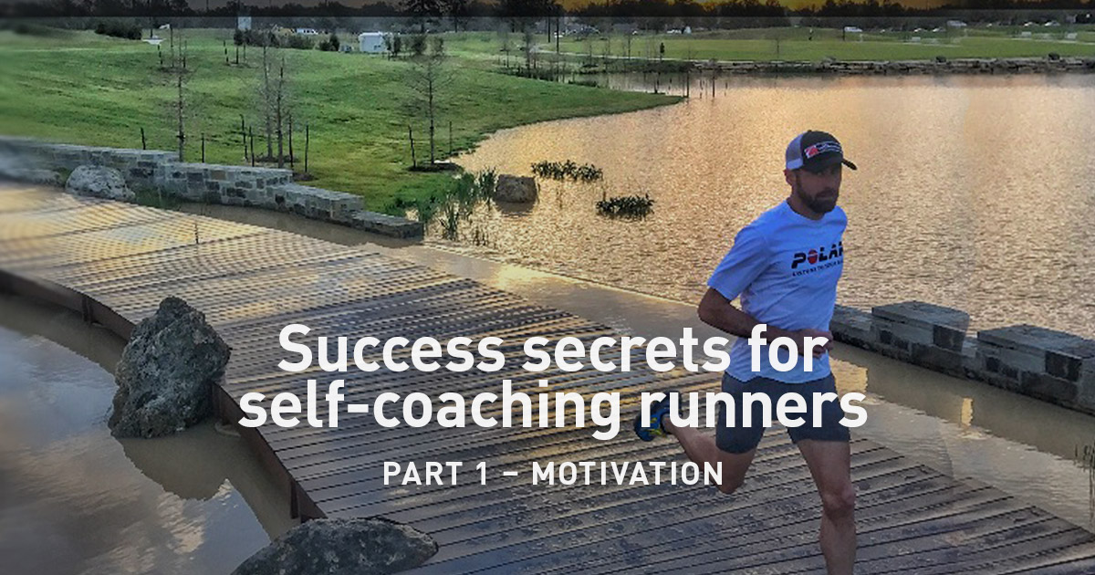 Success Secrets for the Self-coached Runner | Motivation | Polar Blog